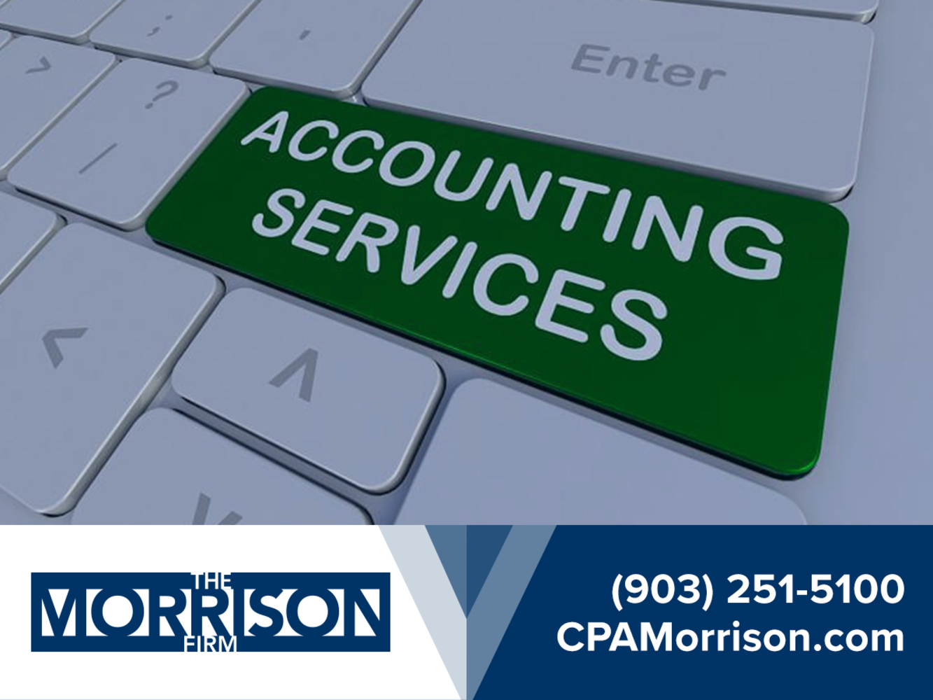 The Morrison Firm — CPA in Tyler TX - The Morrison Firm